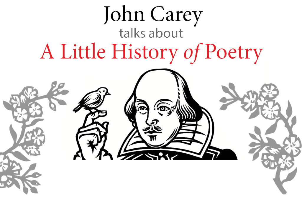 A Little History of Poetry - A video interview with author John Carey ...