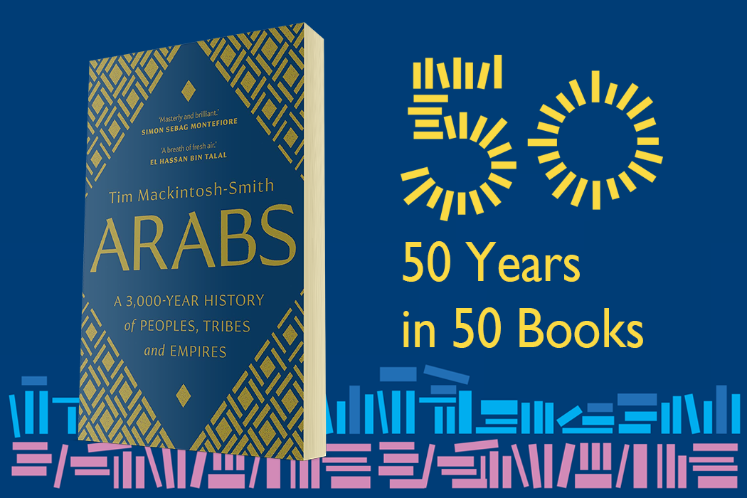 Arabs - 50 Years in 50 Books - Yale University Press London BlogYale ...