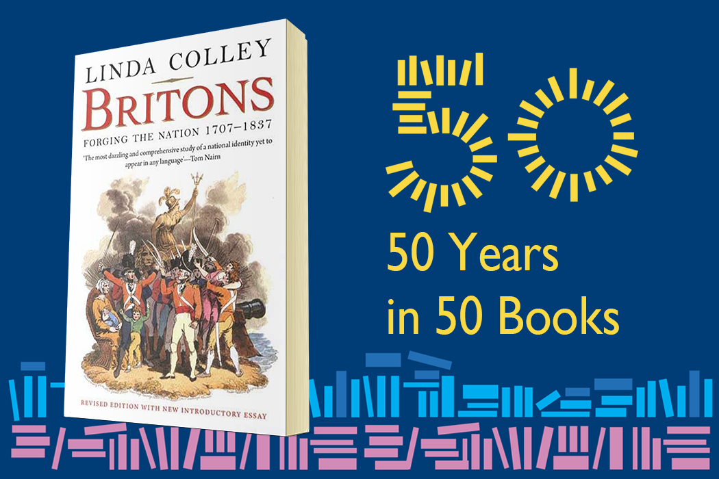 Britons - 50 Years in 50 Books - Yale University Press London BlogYale ...